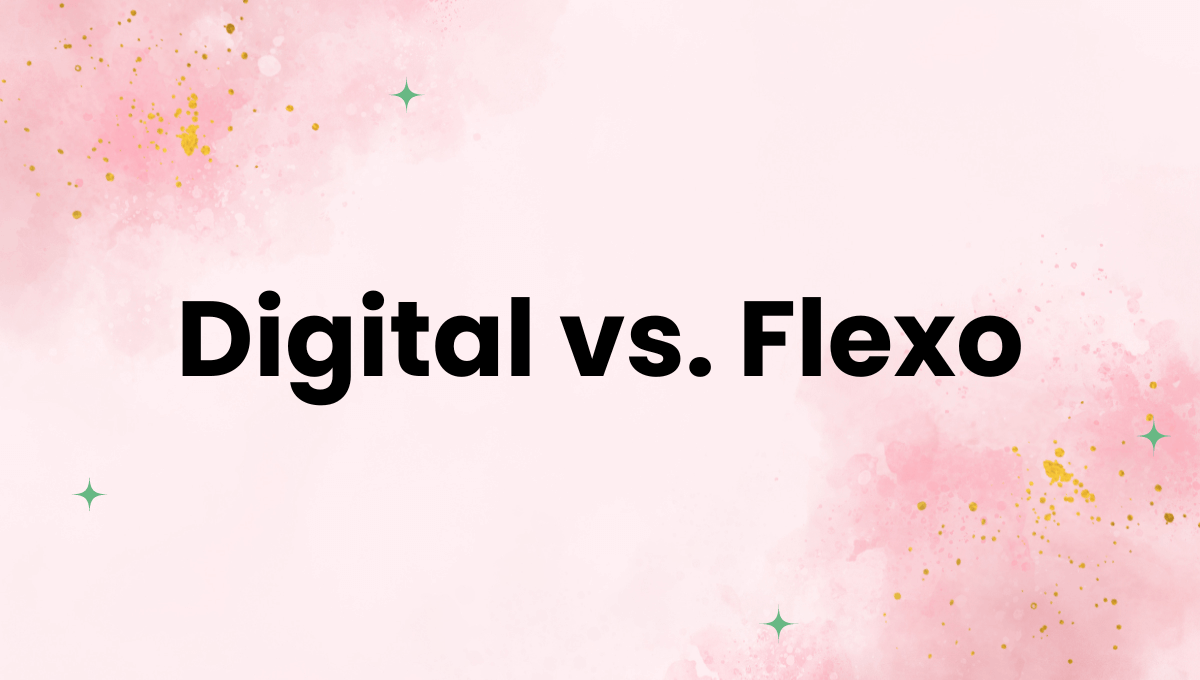 Digital vs. Flexo: Which Method Is Better For Product Label